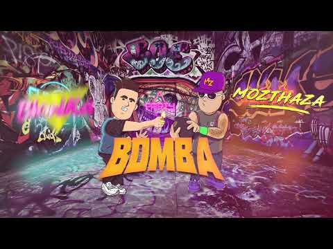 Mozthaza ft BioniKa - BOMBA ( bnk producciones )