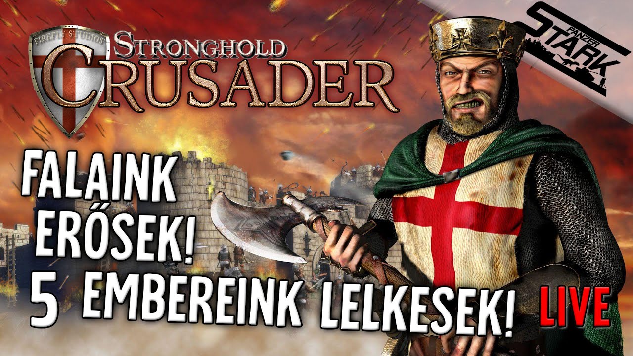 Stronghold Crusader - 5.Rész (Falaink Erősek! Embereink Lelkesek!🏰 ...