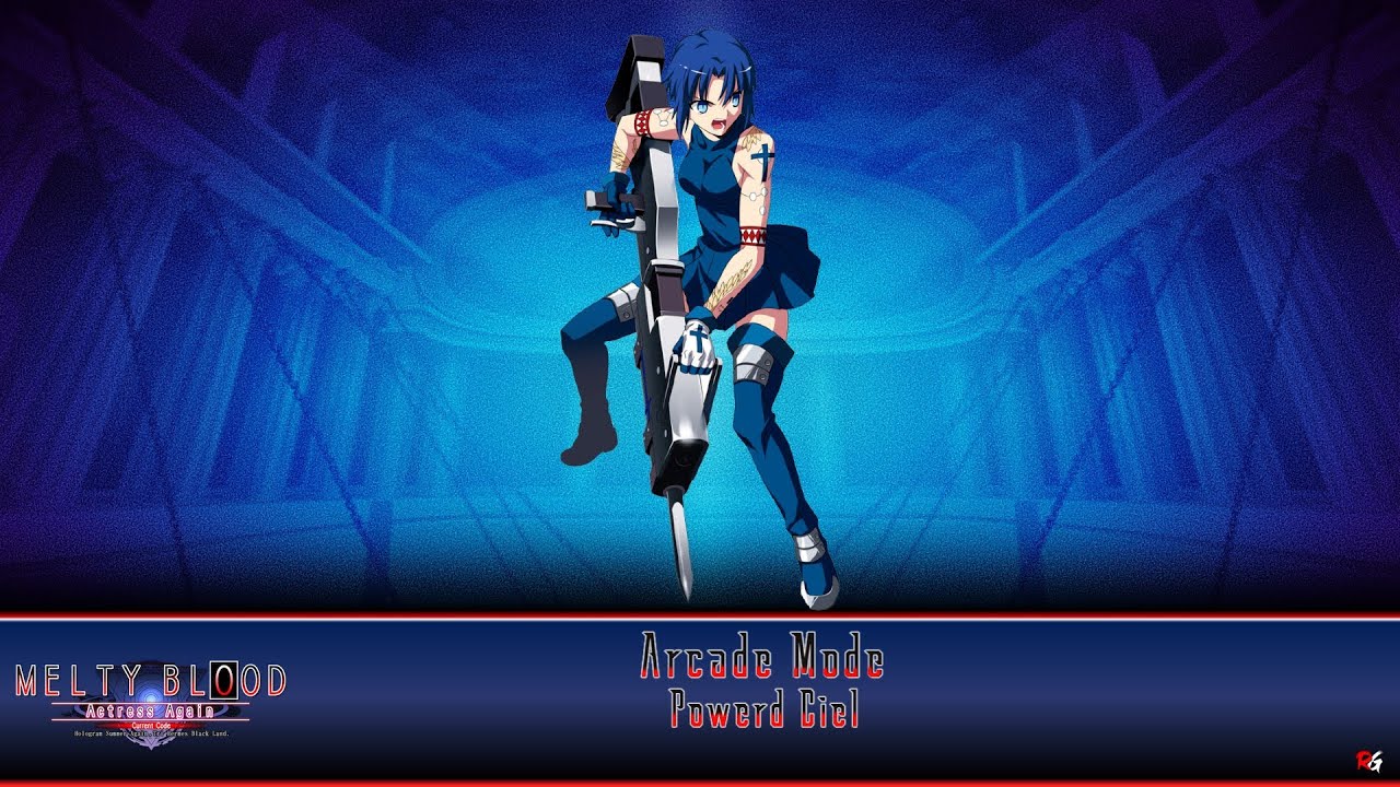 Melty Blood: Actress Again: Current Code: Arcade Mode - Powerd Ciel ...