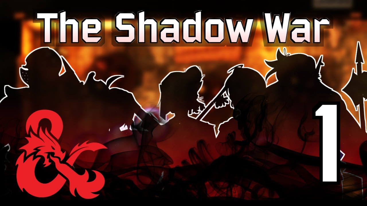 Meeting of Fates | The Shadow War - Episode 1 | (DND 5e) - YouTube