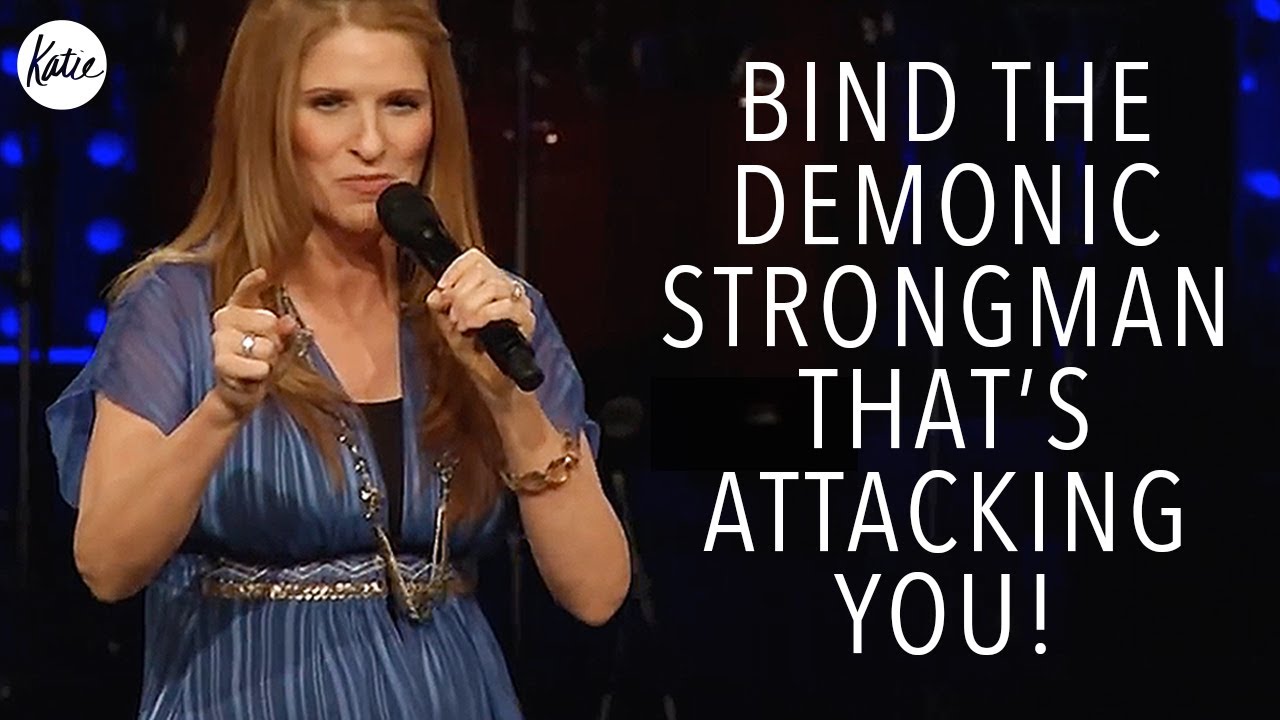 Bind The Demonic Strongman That's Attacking You! // Katie Souza - YouTube