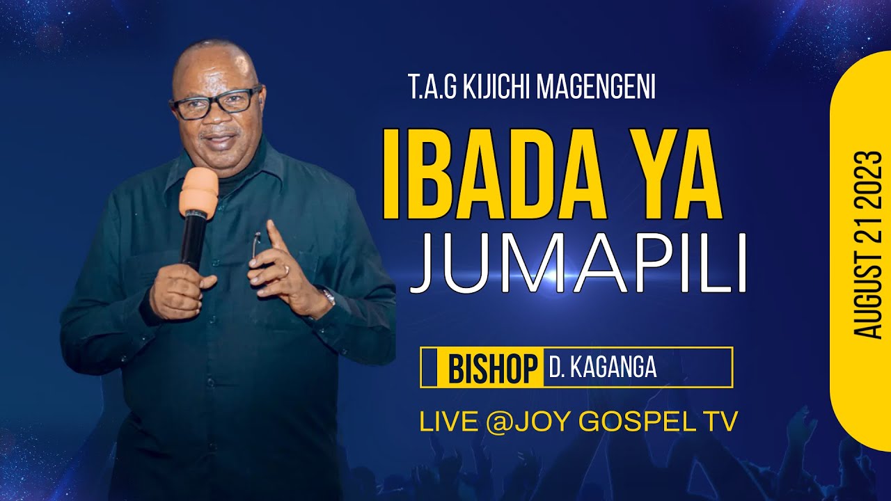 🔴#LIVE :IBADA YA JUMAPILI | T.A.G - KIJICHI MAGENGENI - DAR ES SALAAM ...