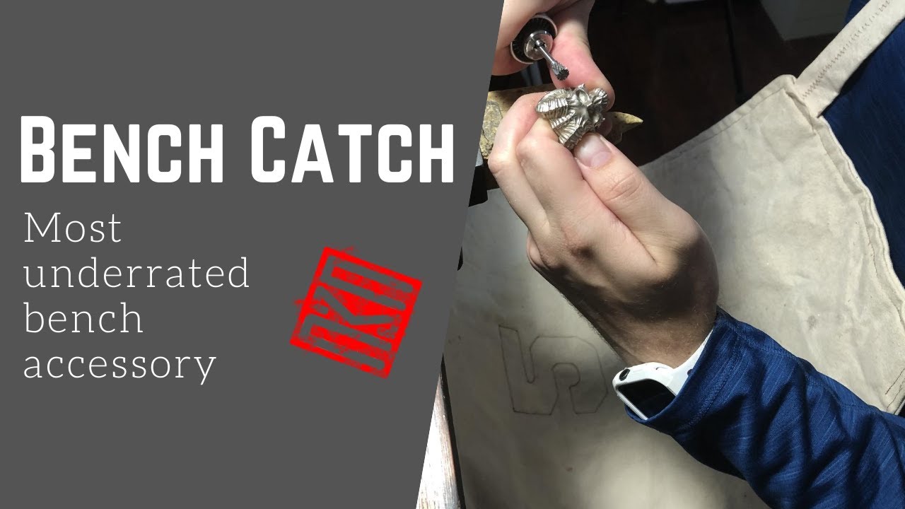 Jewellers Bench Catch - Most underrated bench accesory - YouTube