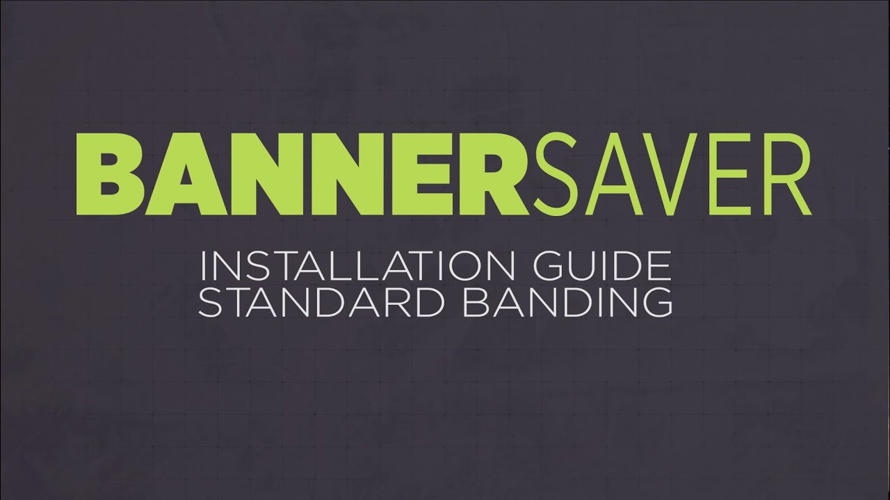 How to Install Standard Banding | BannerSaver™ - YouTube