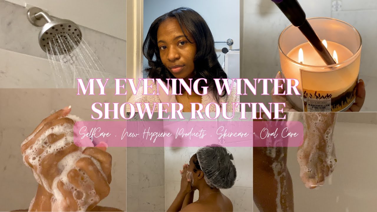 MY EVENING WINTER SHOWER ROUTINE 2024 | NEW FEMININE HYGIENE PRODUCTS ...