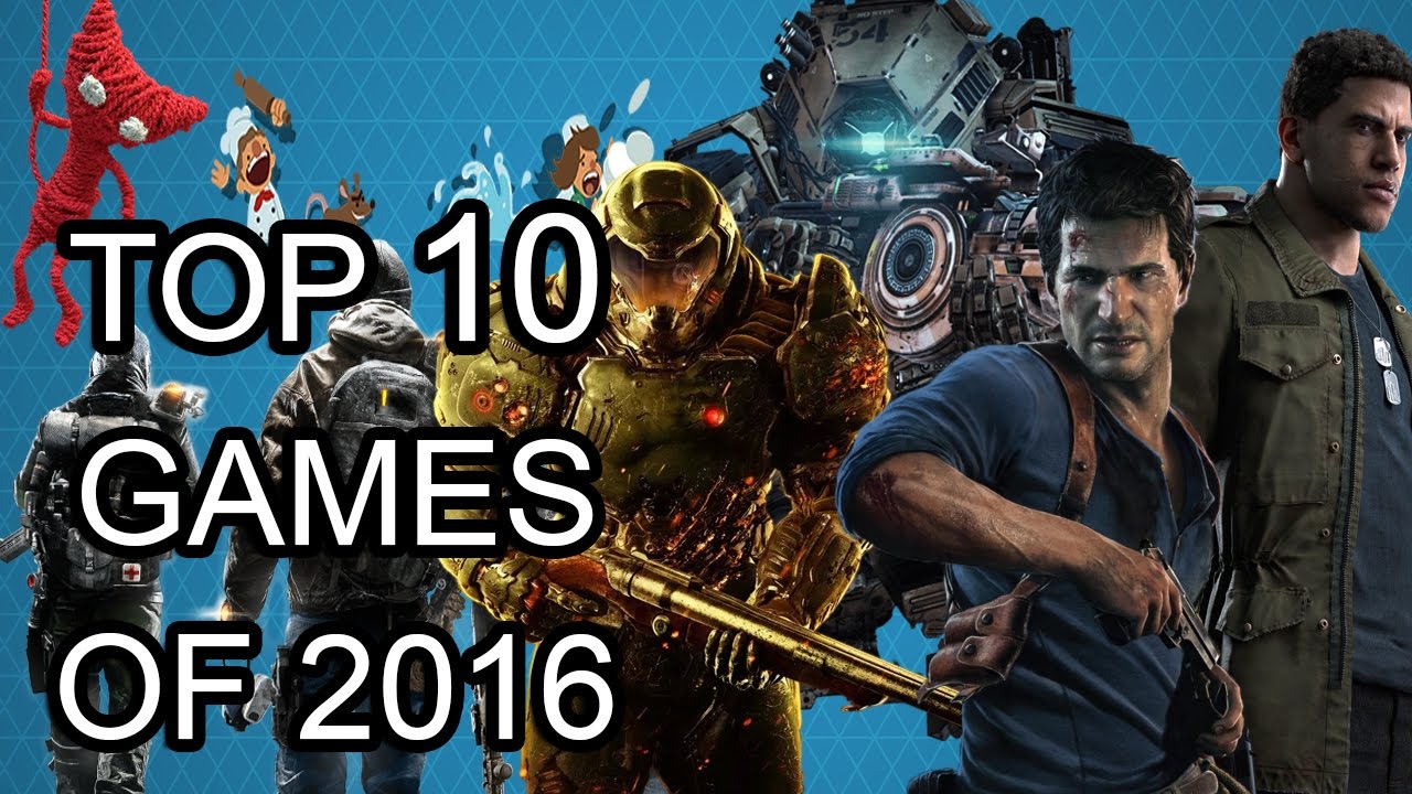 Top 10 Games of 2016 // Rad Bros Countdown - YouTube