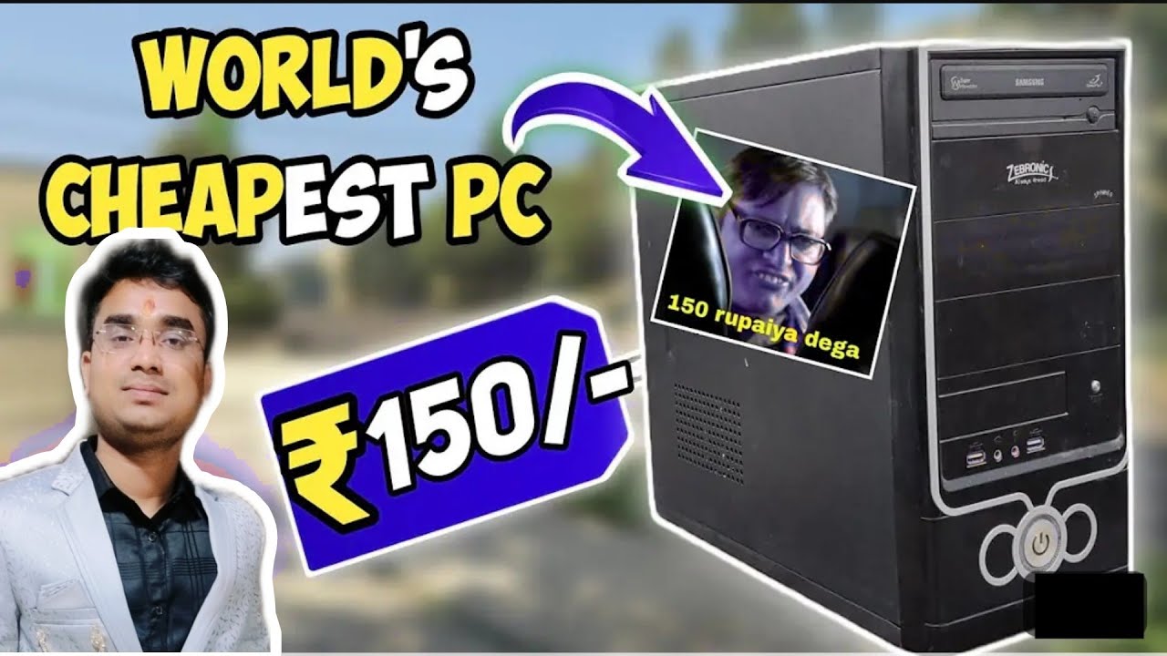 150/- Rs PC! I BOUGHT THE WORLD'S CHEAPEST PC EVER Unimaginable! - YouTube