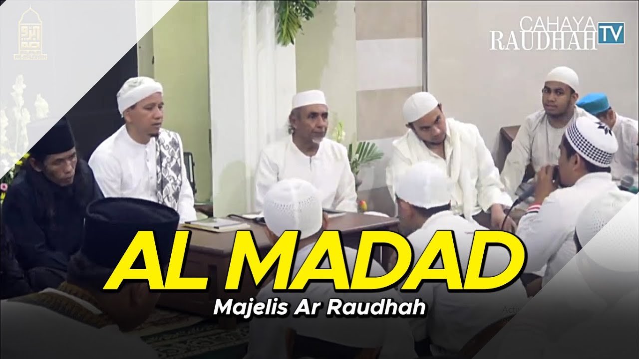 Majelis Ar Raudhah - Al Madad ( Lirik ) - YouTube