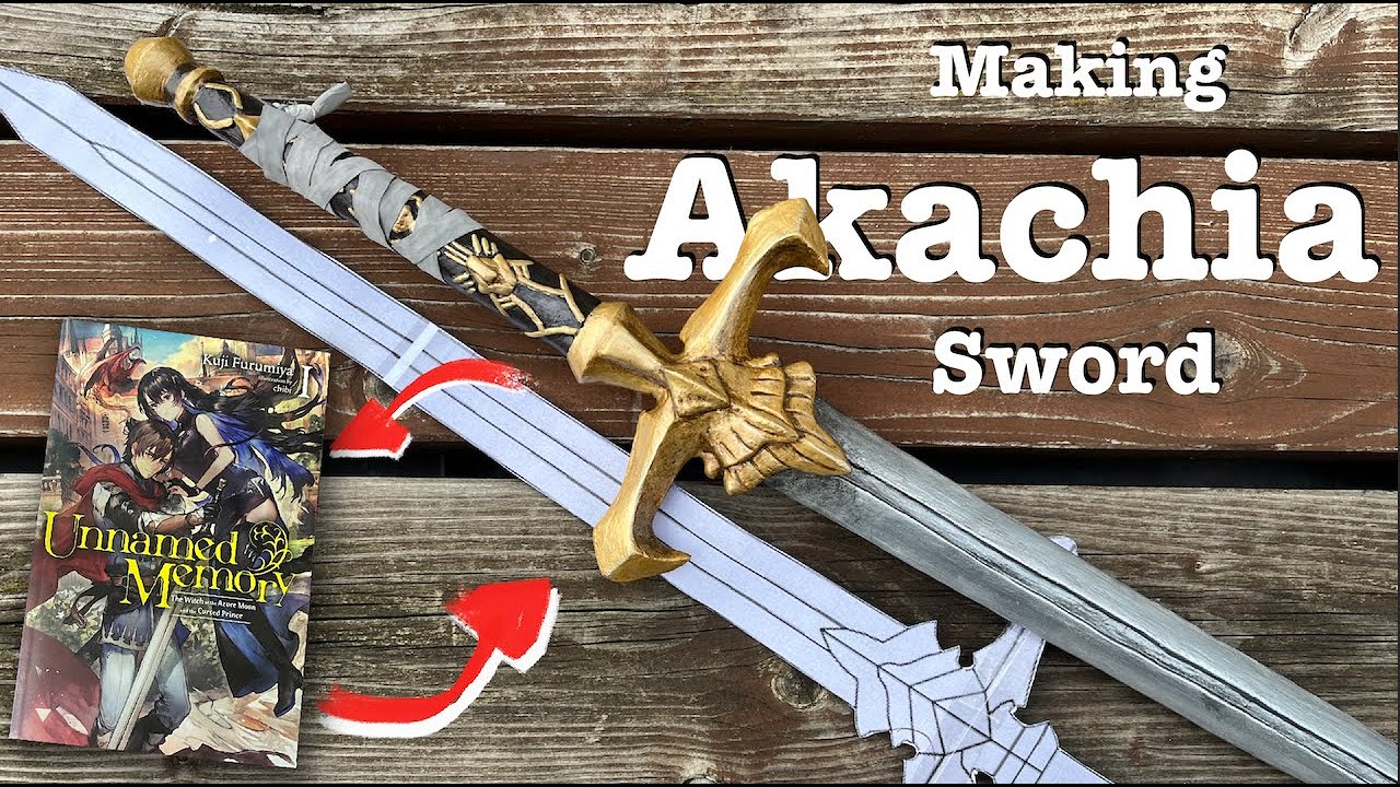 Building AKASHIA sword from Unnamed Memory books - YouTube