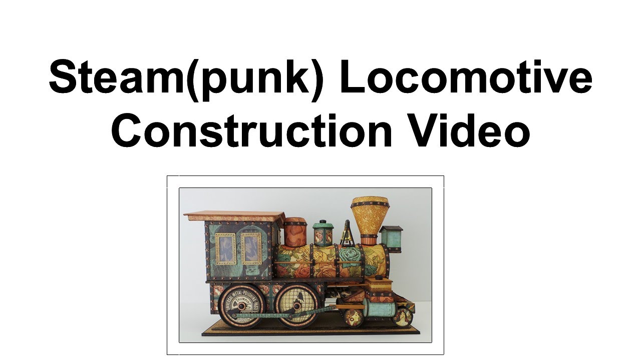 Part 8 - Cab End Finishing and Panel (Steam(punk) Locomotive) - YouTube