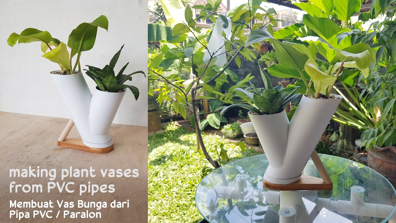 DIY make a modern plant vases from pvc pipes - Cara Membuat Vas Bunga ...