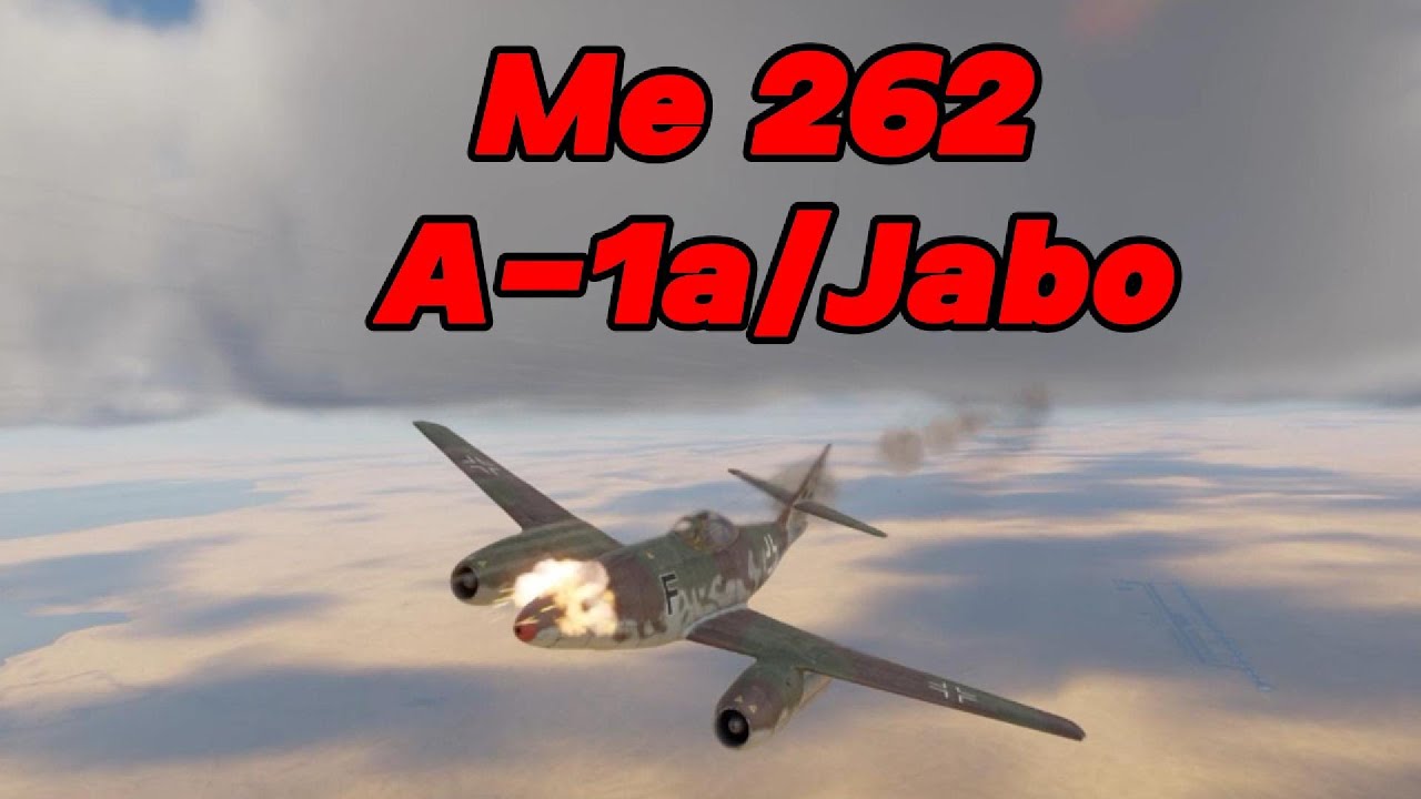 Me 262 A 1a/Jabo in War Thunder - YouTube