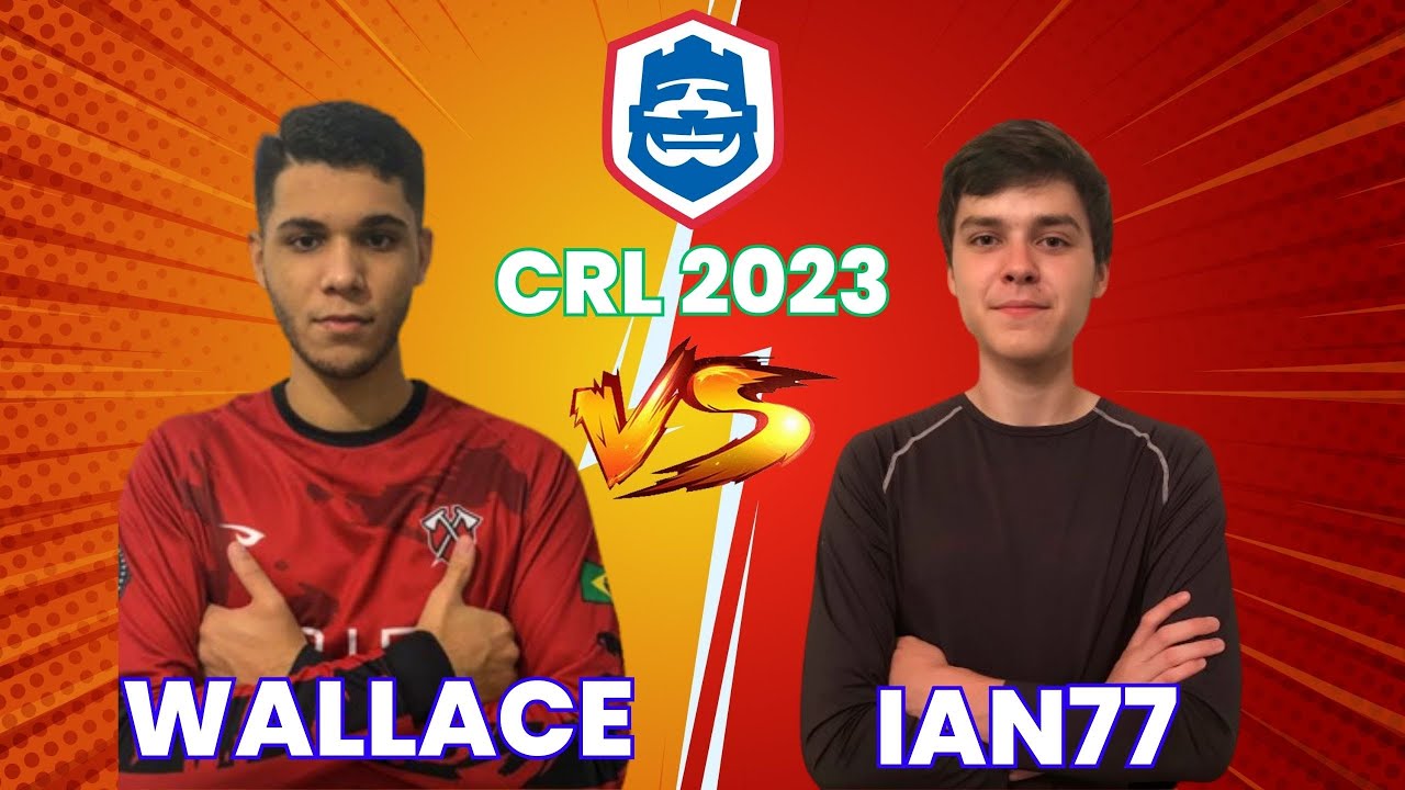 WALLACE VS IAN 77 - CLASH ROYALE LEAGUE 2023 (QUALIFICATÓRIA DE JUNHO ...