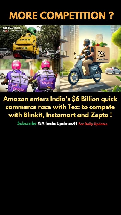 Amazon Enters India’s $6-billion quick Commerce Market | Amazon | Blinkit | Instamart | Zepto ...