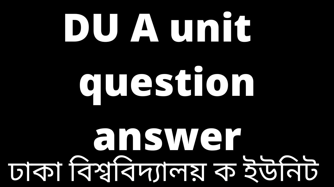 DU A unit admission question answer | DU A unit admission biology ...