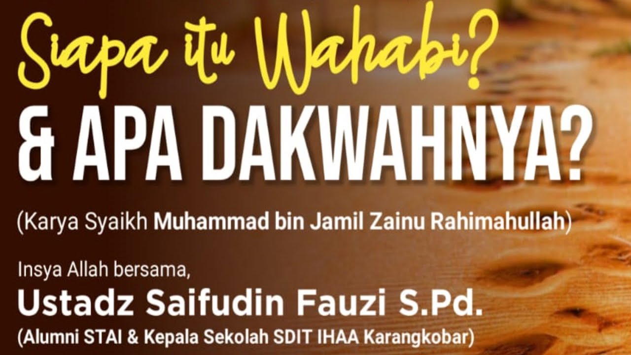 Siapa Itu WAHABI? & Apa DAKWAHNYA? - Ustadz Saifudin Fauzi, S.Pd. - YouTube