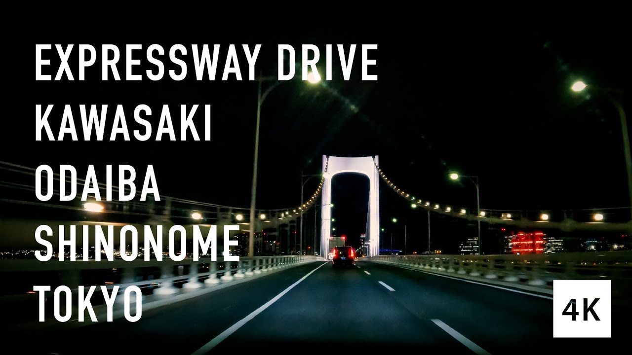 [Tokyo Night Drive] Expressway drive through Kawasaki, Odaiba ...