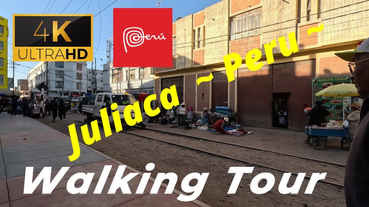 🇵🇪【4K 60fps】WALK - JULIACA ~ walking Tour - Peru - YouTube