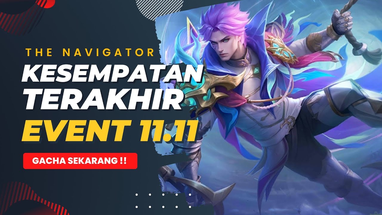 KESEMPATAN TERAKHIR !! DAPATKAN SKIN 11.11 NOLAN THE NAVIGATOR 2024 ...
