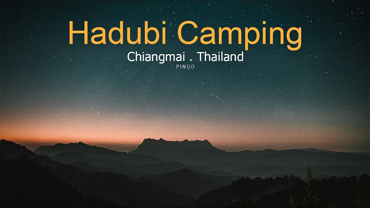 ฮาดู่บิ - HADUBI l Camping 02 - YouTube