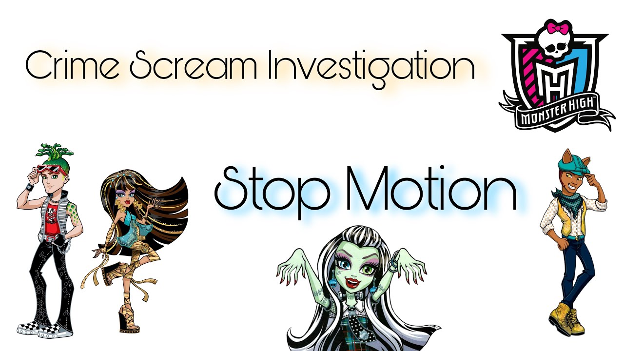 Cleo and Clawd?! Crime Scream Investigation Stop Motion Monster High ...
