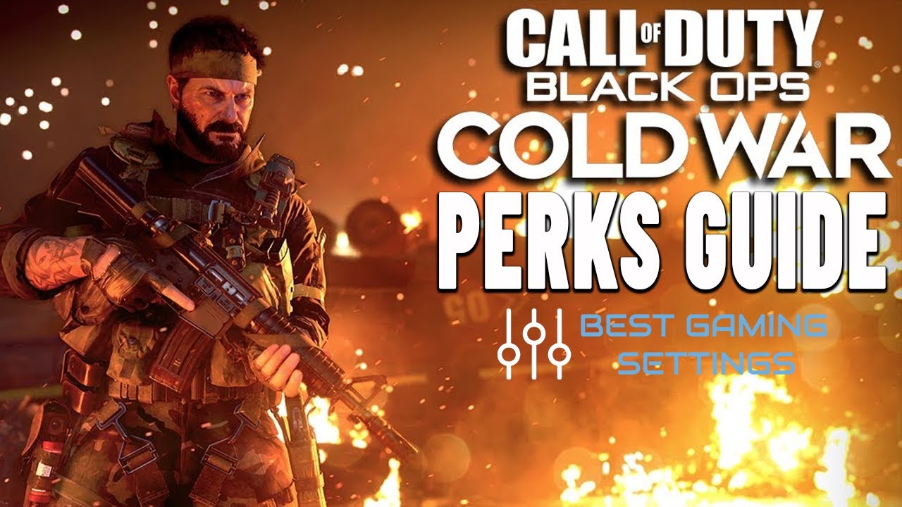 Call of Duty: Black Ops Cold War Perks Guide || Black Ops Cold War ...