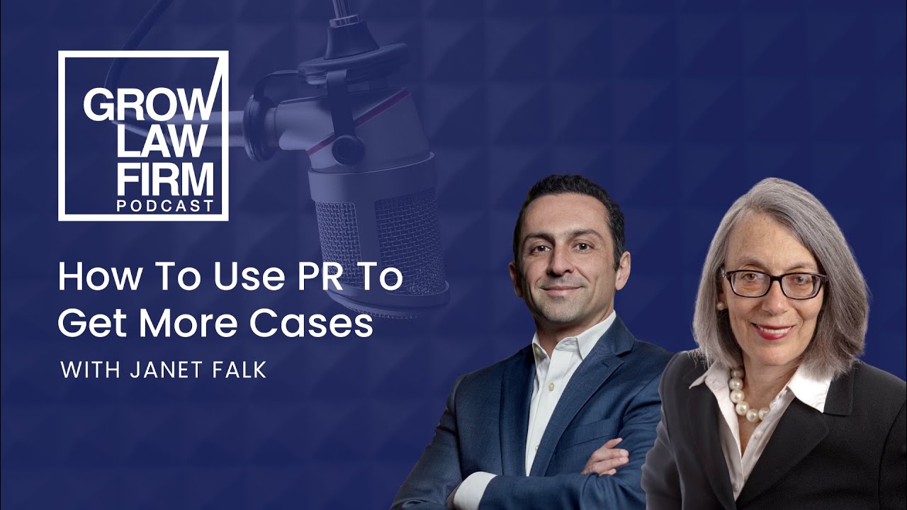 How To Use PR To Get More Cases, with Janet Falk - YouTube
