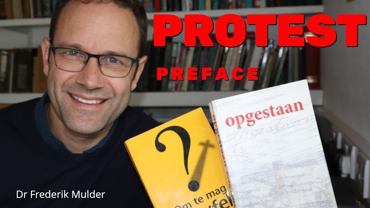 PROTEST PART 1: PREFACE Dr Frederik Mulder - YouTube