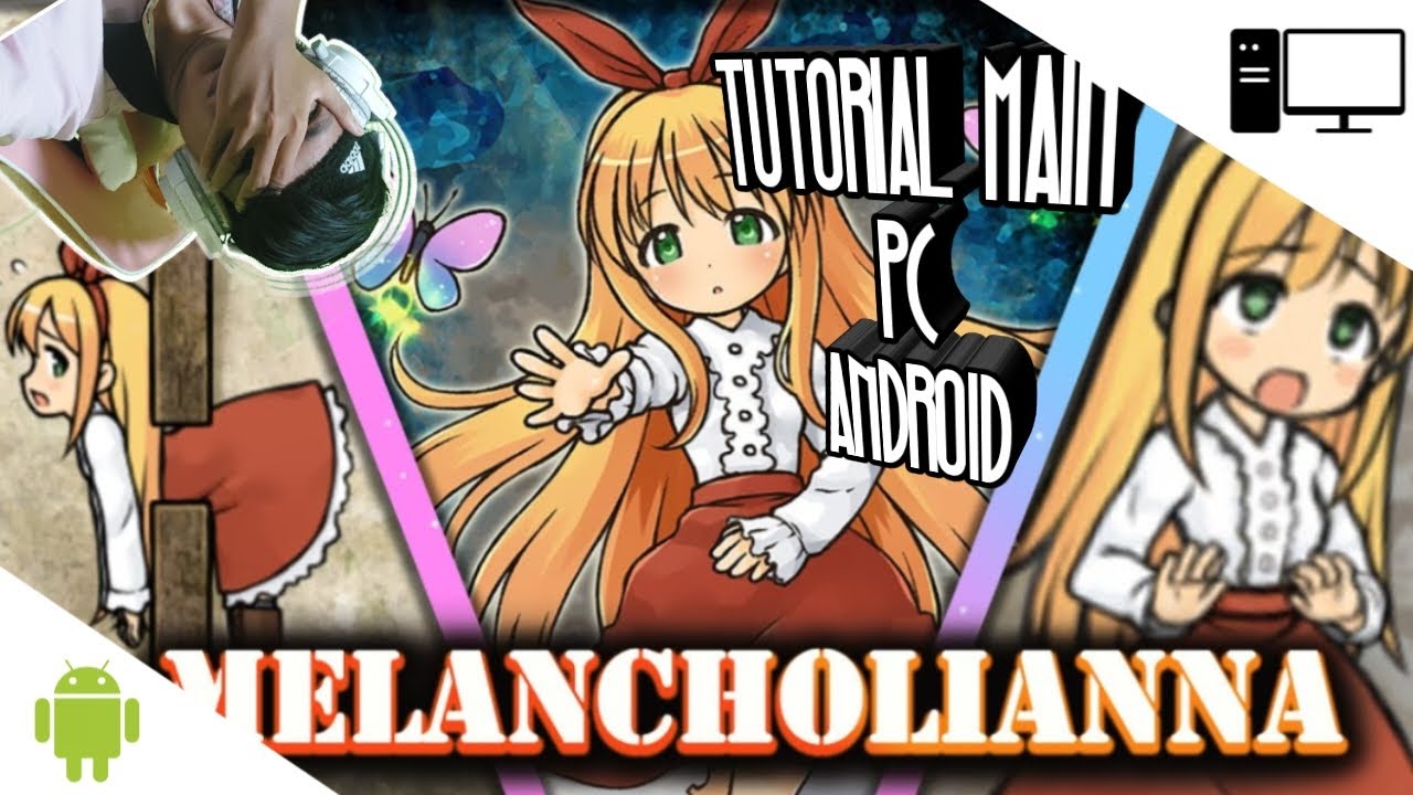 Tutorial Download dan Play Game Melan Cholianna Di PC Dan Android ...