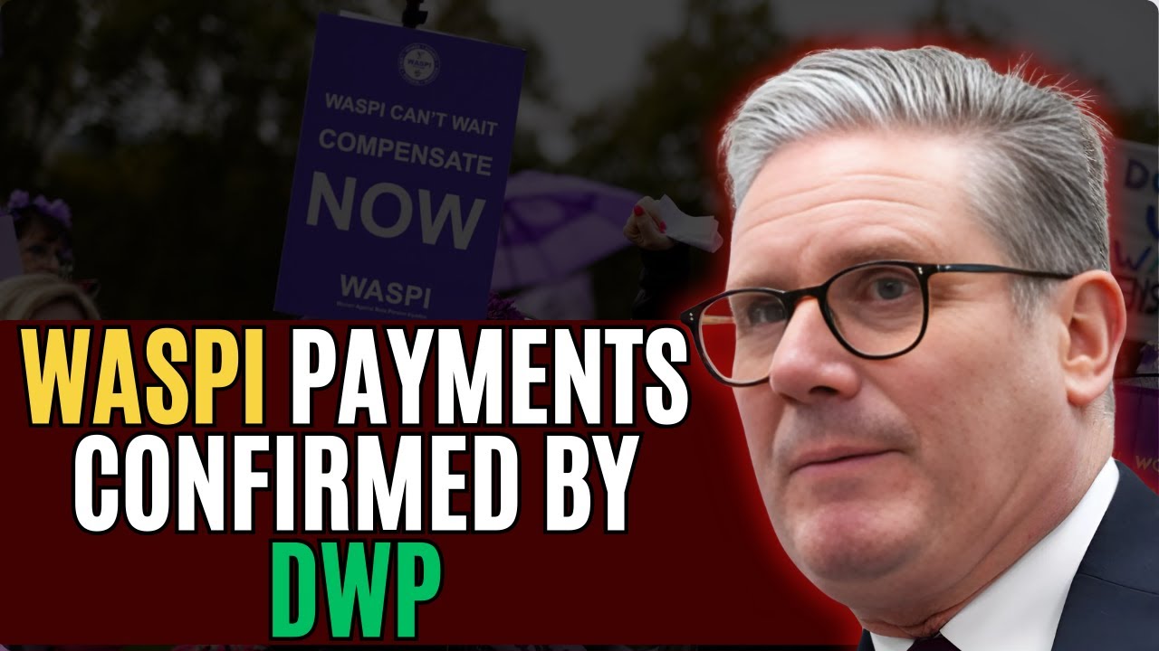 WASPI Payments Confirmed by DWP – Are You Eligible for Compensation ...