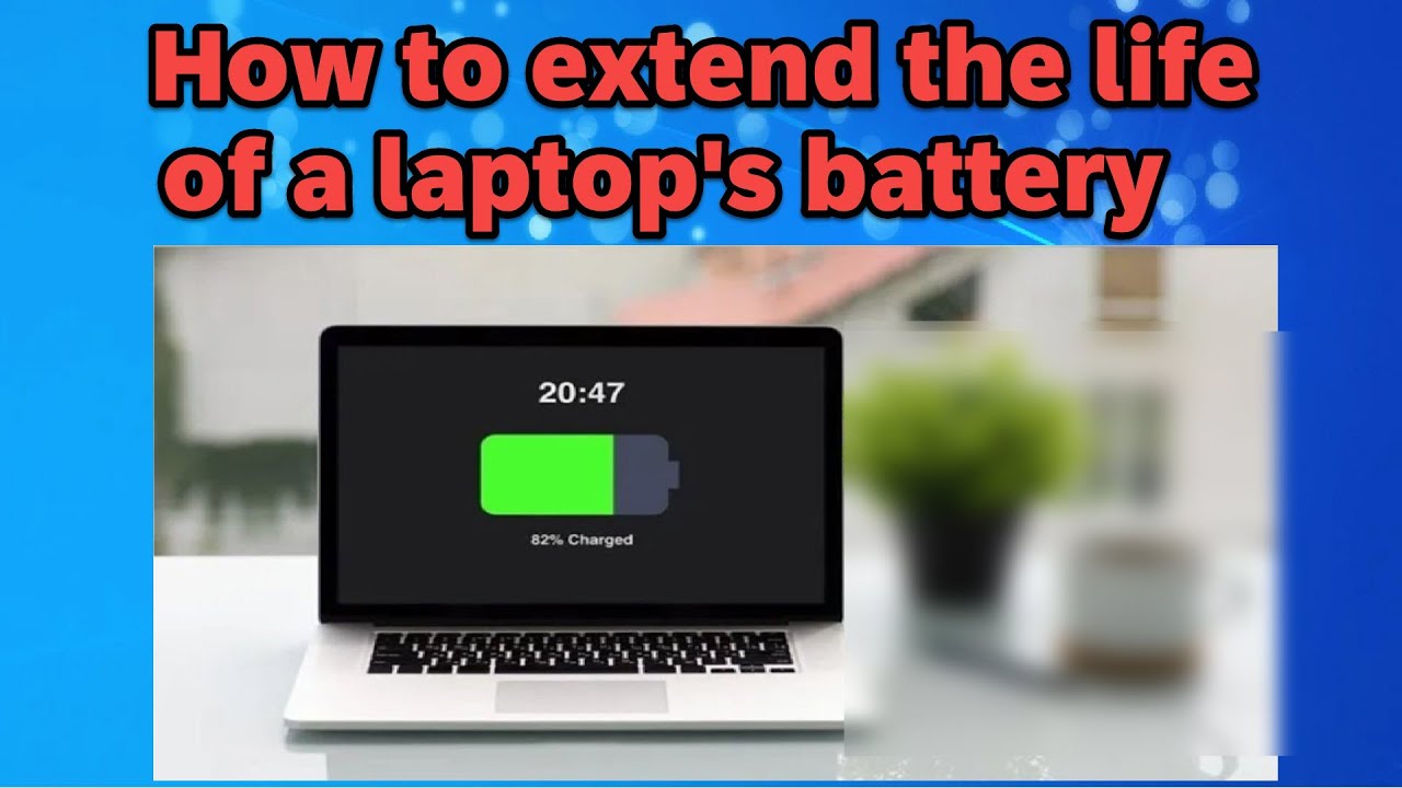 How to extend the life of a laptop's battery - YouTube