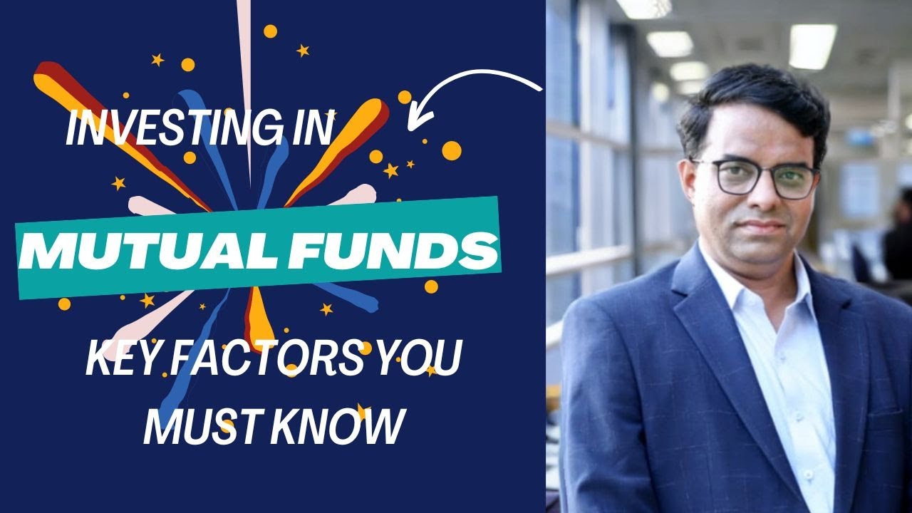 The Basics of Mutual Funds and the key factors you MUST know before ...