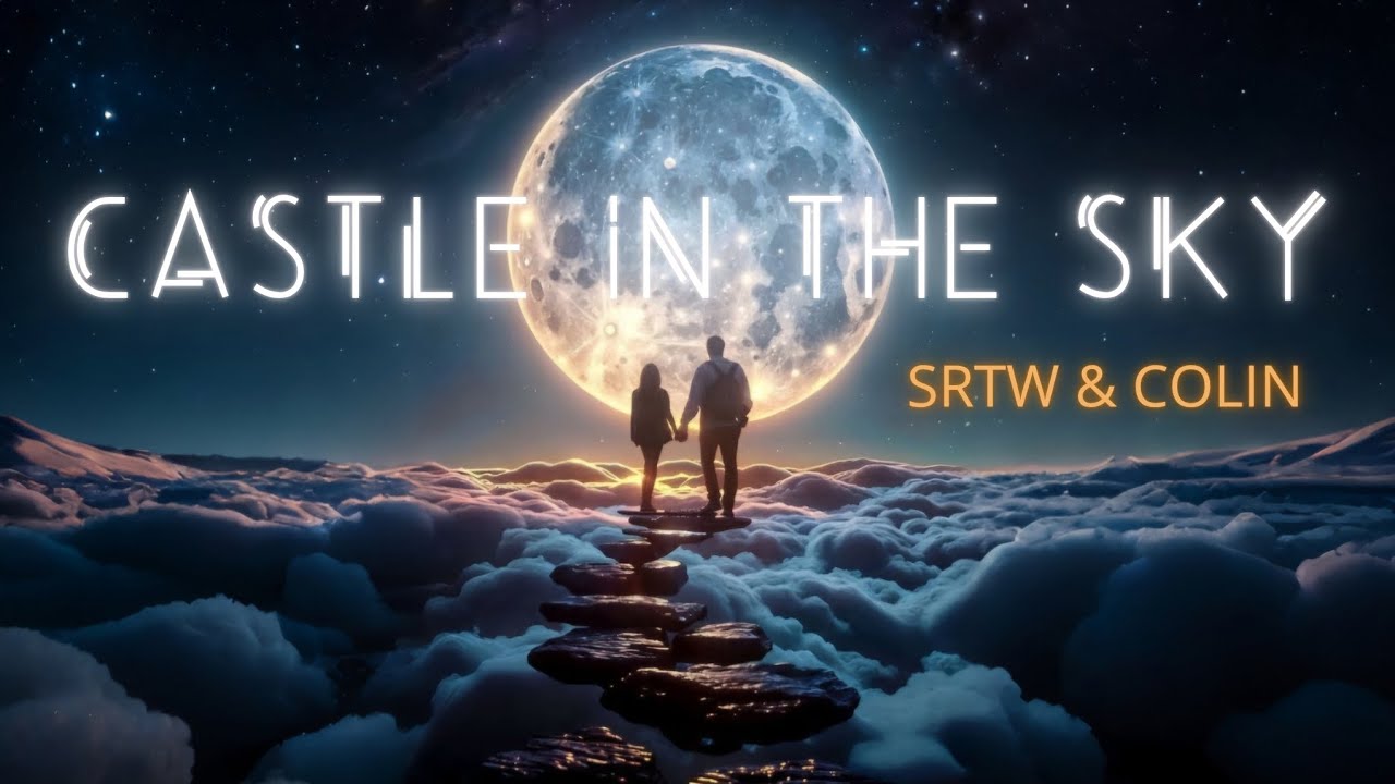 SRTW & COLIN - Castle In The Sky (Lyrics)feat. Nokyo prod.vs: CR☆music ...