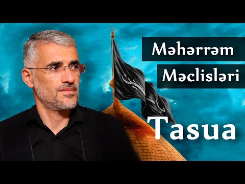 Məhərrəm Məclisləri - 9 | Tasua | 07.08.2022