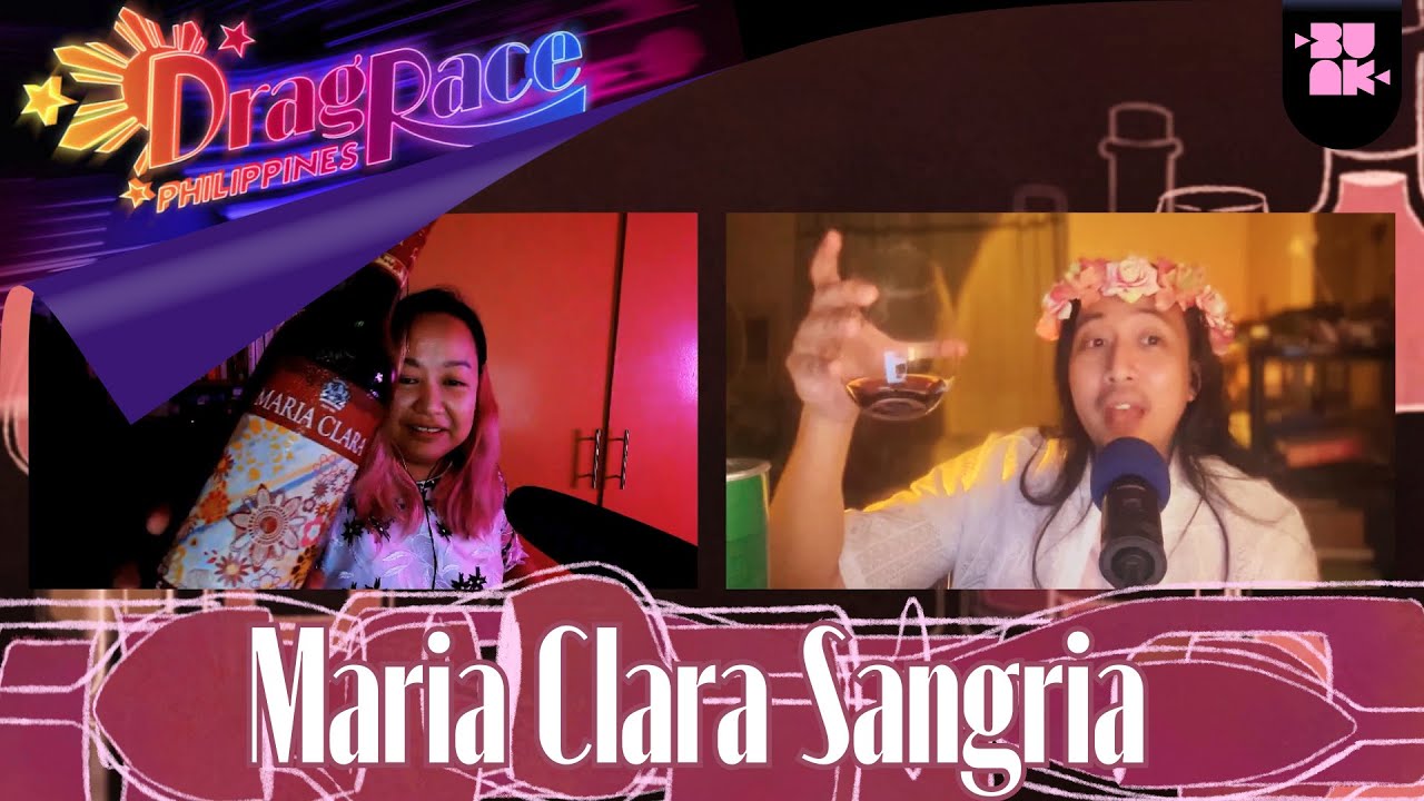 Wine Review: Maria Clara Sangria | Drag Race Philippines Review ...