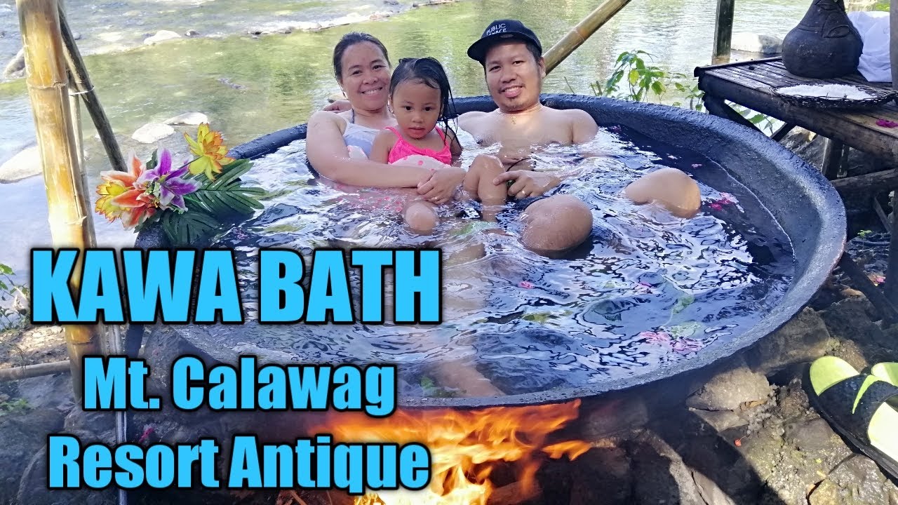 KAWA BATH - MT. CALAWAG RESORT ANTIQUE PHILIPPINES - YouTube