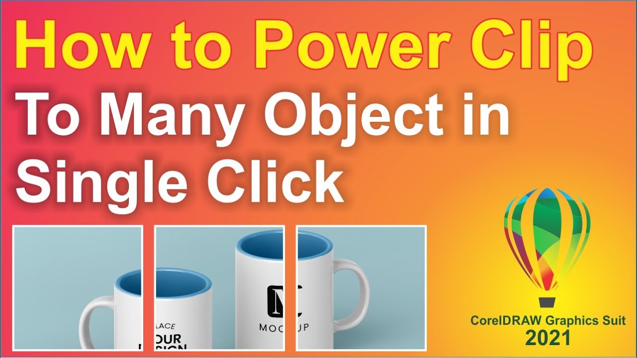 How To Powerclip An Image To Many Objects In One Click Coreldraw