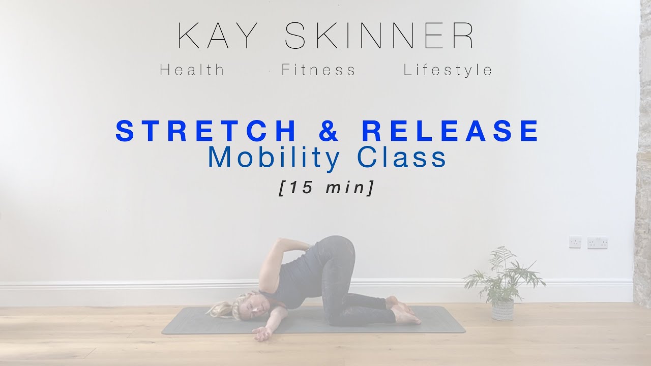 Mobility class: Stretch & Release - YouTube