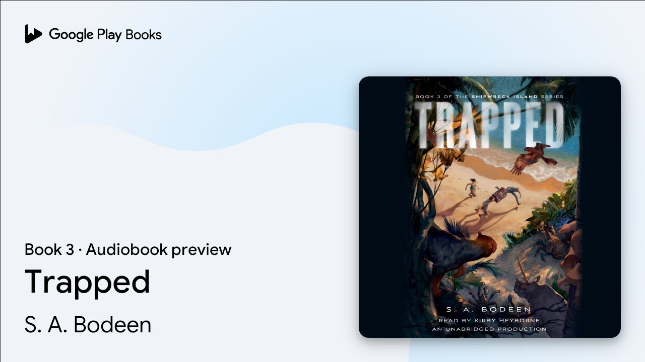 Trapped Book 3 by S. A. Bodeen · Audiobook preview - YouTube