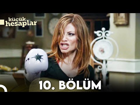 Küçük Hesaplar 10. Bölüm (FİNAL)