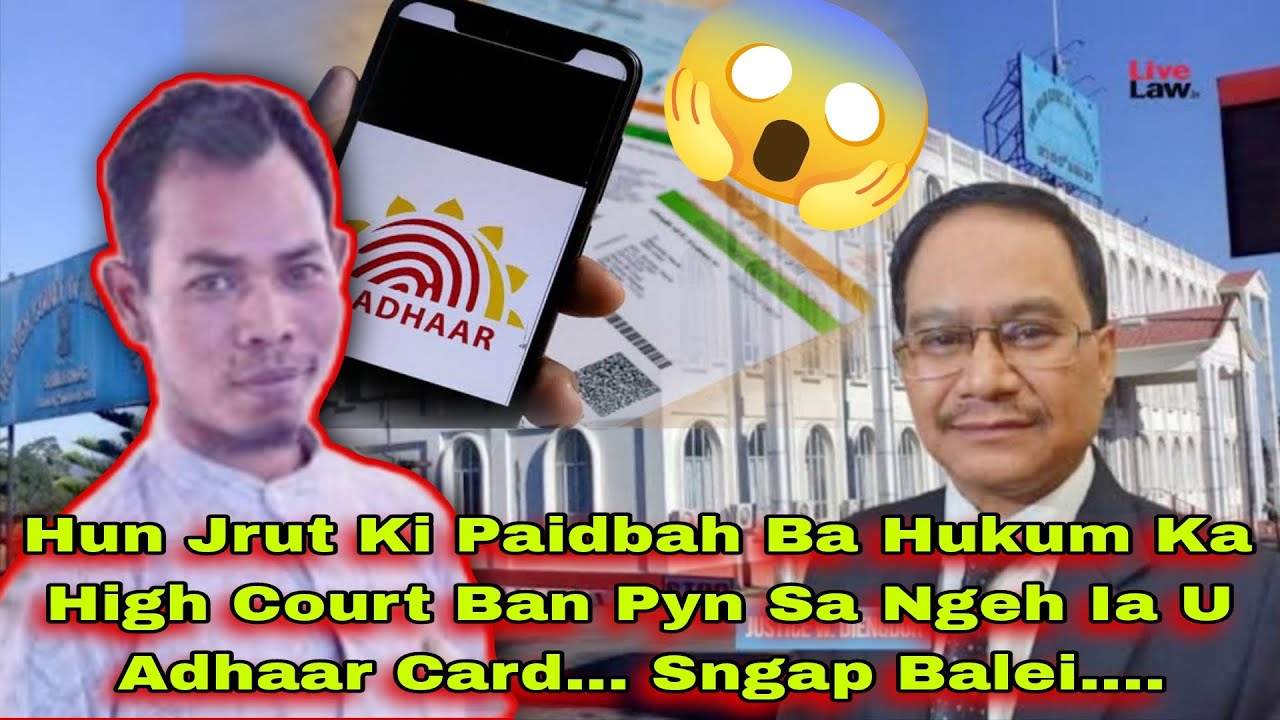 Sngap😱😱 Hun Jrut Ki Paidbah Ba Hukum Ka High Court Ban Pyn Sa Ngeh Ia U ...