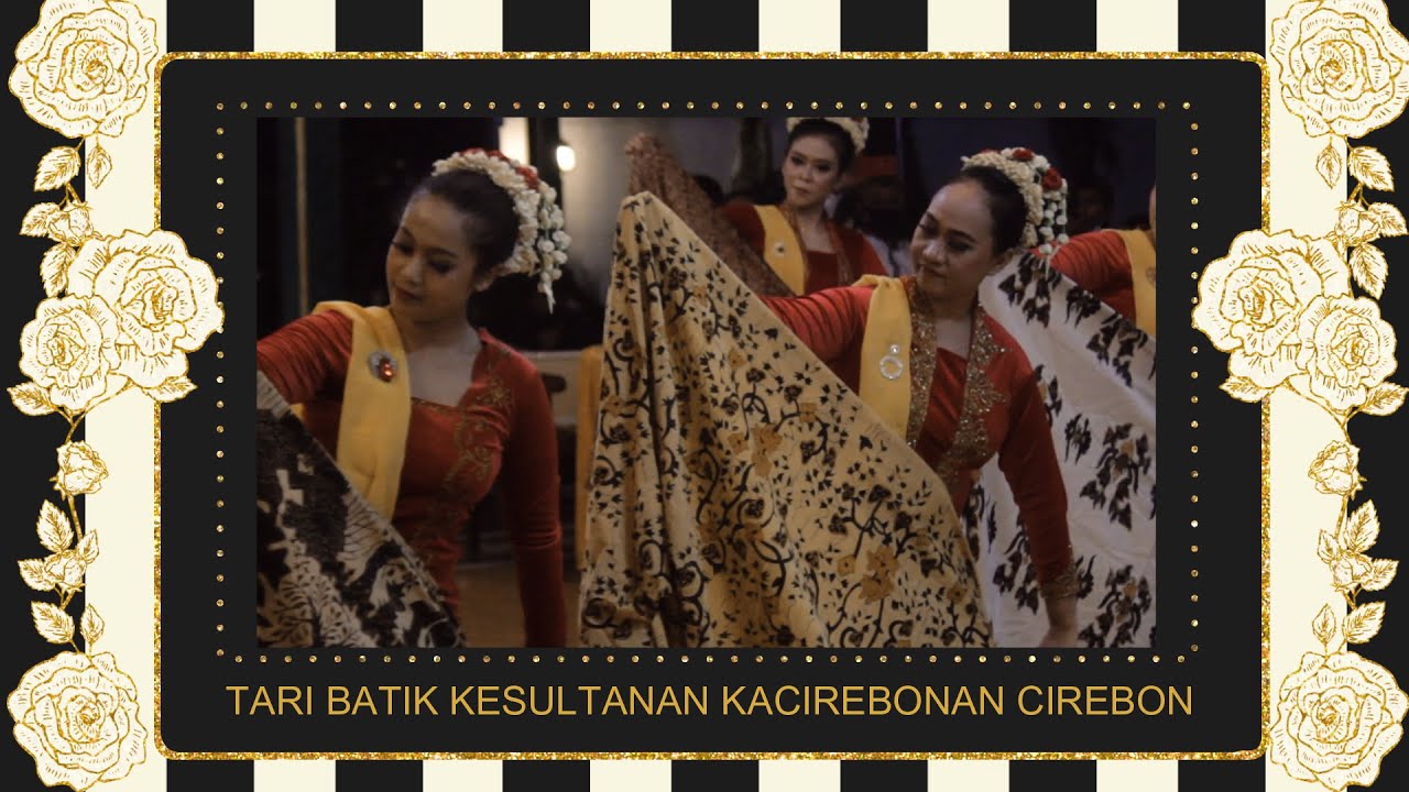 Tari Batik - Kesultanan kacirebonan Cirebon - Batik Tradisional Dance ...