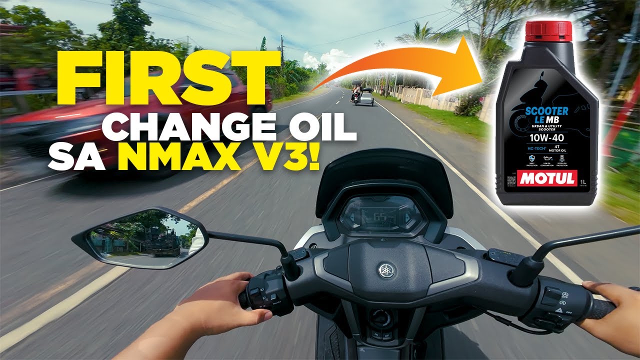 First change oil sa ating NMAX V3 | MOTUL 10W-40 - YouTube
