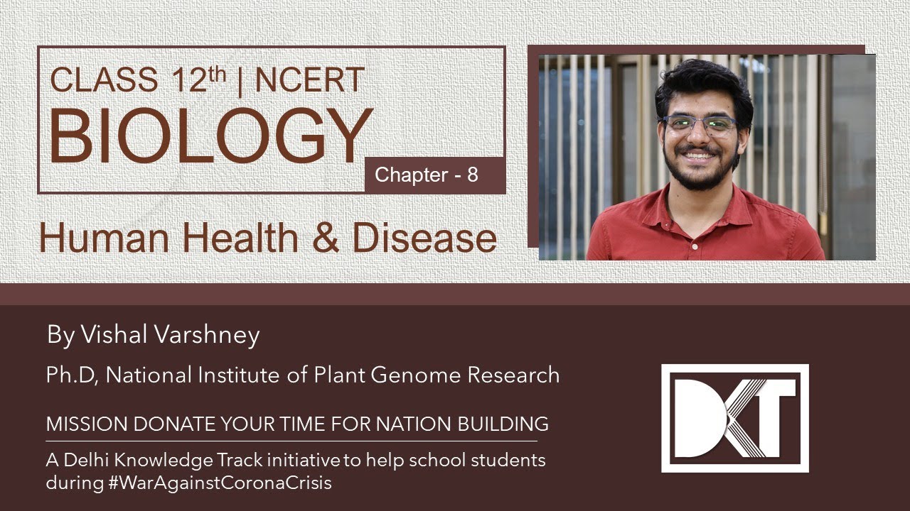Class 12th | NCERT | Biology | Ch. 8 | Human health & disease | Vishal ...
