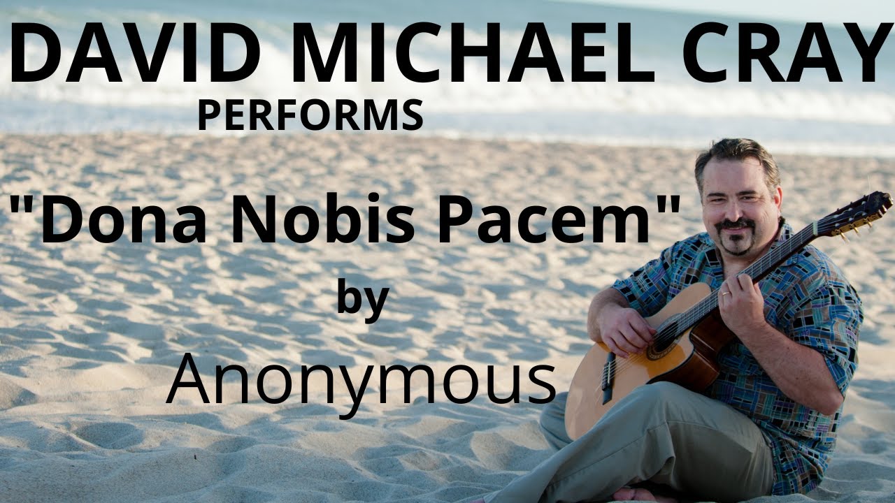 "Dona Nobis Pacem" Traditional by Anonymous Classical Guitar Cover by ...
