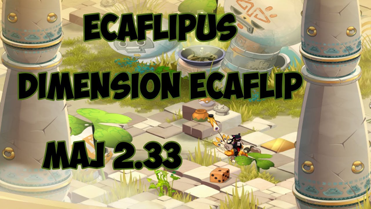 DOFUS OMBRE TV - Ecaflipus : Dimension Eca 2.33 ! - YouTube