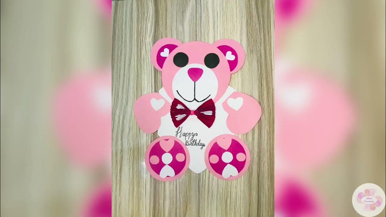 Easy Teddy Bear with paper craft/ Teddy Bear Birthday Card/ Handmade ...