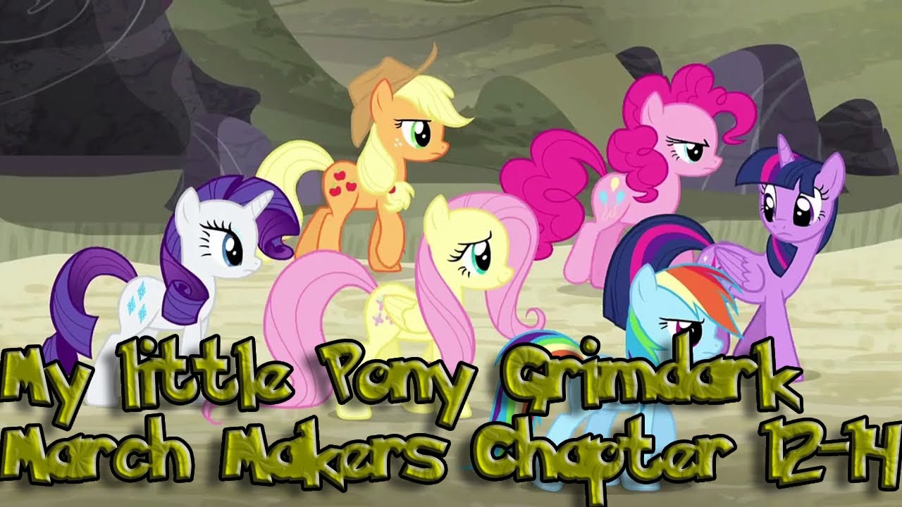 My Little Pony Grimdark: March Makers Chapters 12-14 By Scribbler ...