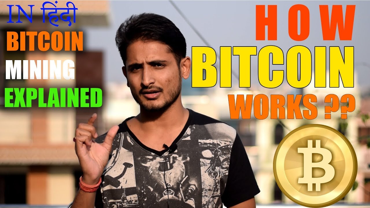How Bitcoin Works ? Bitcoin Mining Explained In Detail 🔥🔥 - YouTube