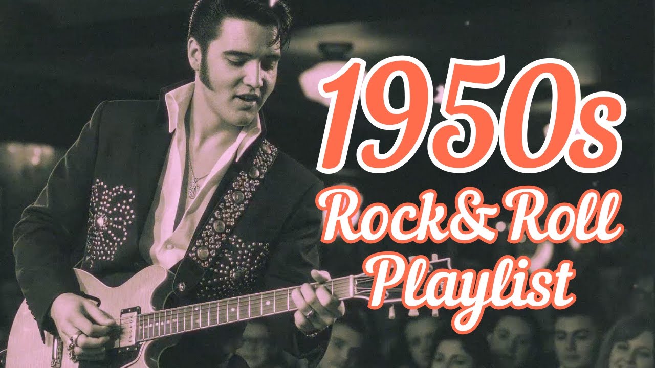 1950s rock and roll songs - Classic Rock and Roll Playlist Vol.3 - YouTube